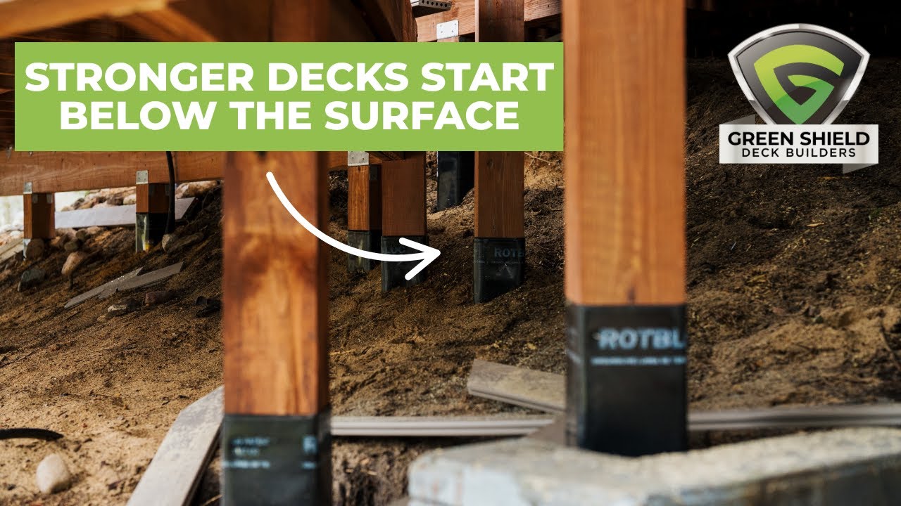 Stronger Decks Start Below the Surface | Green Shield Framing & Rot ...