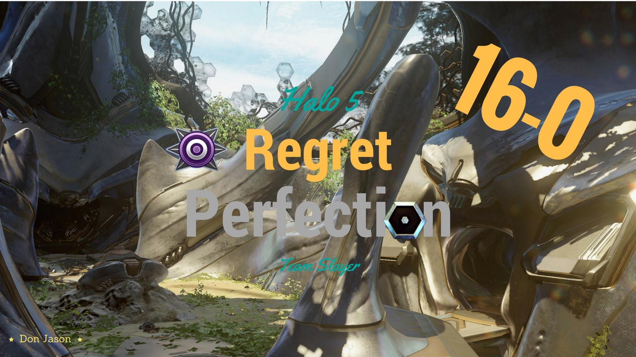 Halo 5 ''PERFECTION'' 16-0 Regret Gameplay - YouTube