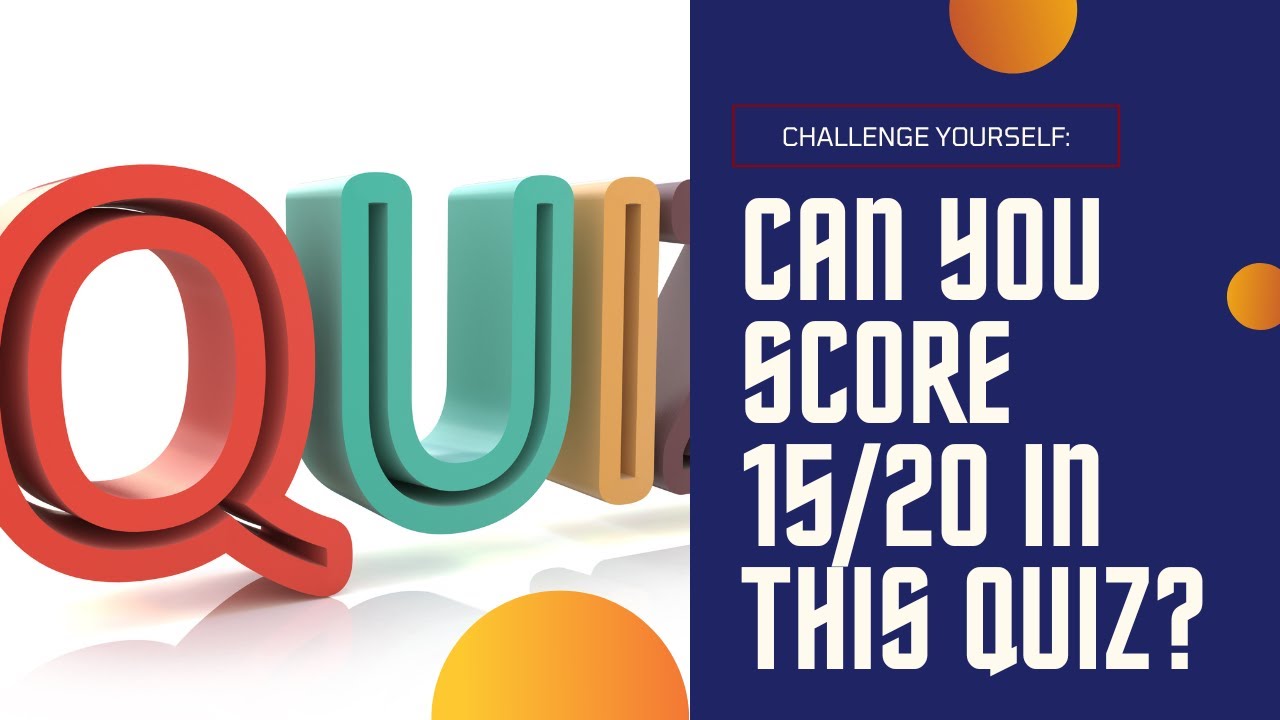 20 General Knowledge Questions That Will Stretch Your Brain! | Quizpich ...