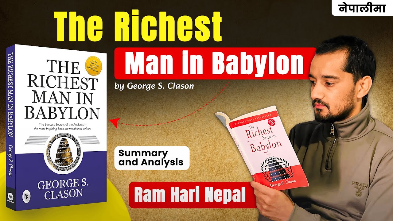 Final Video: Summary of The Richest Man in Babylon by George S. Clason ...