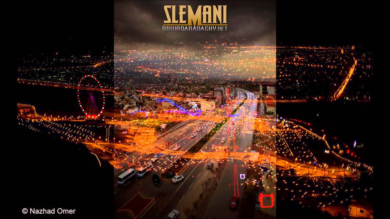 Kurdistan _ Slemani City .. شـــــــارى سليمــــــــــانى [ Full HD ...