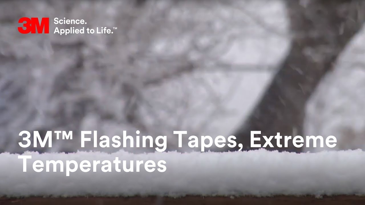 3M™ Flashing Tapes, Extreme Temperatures - YouTube