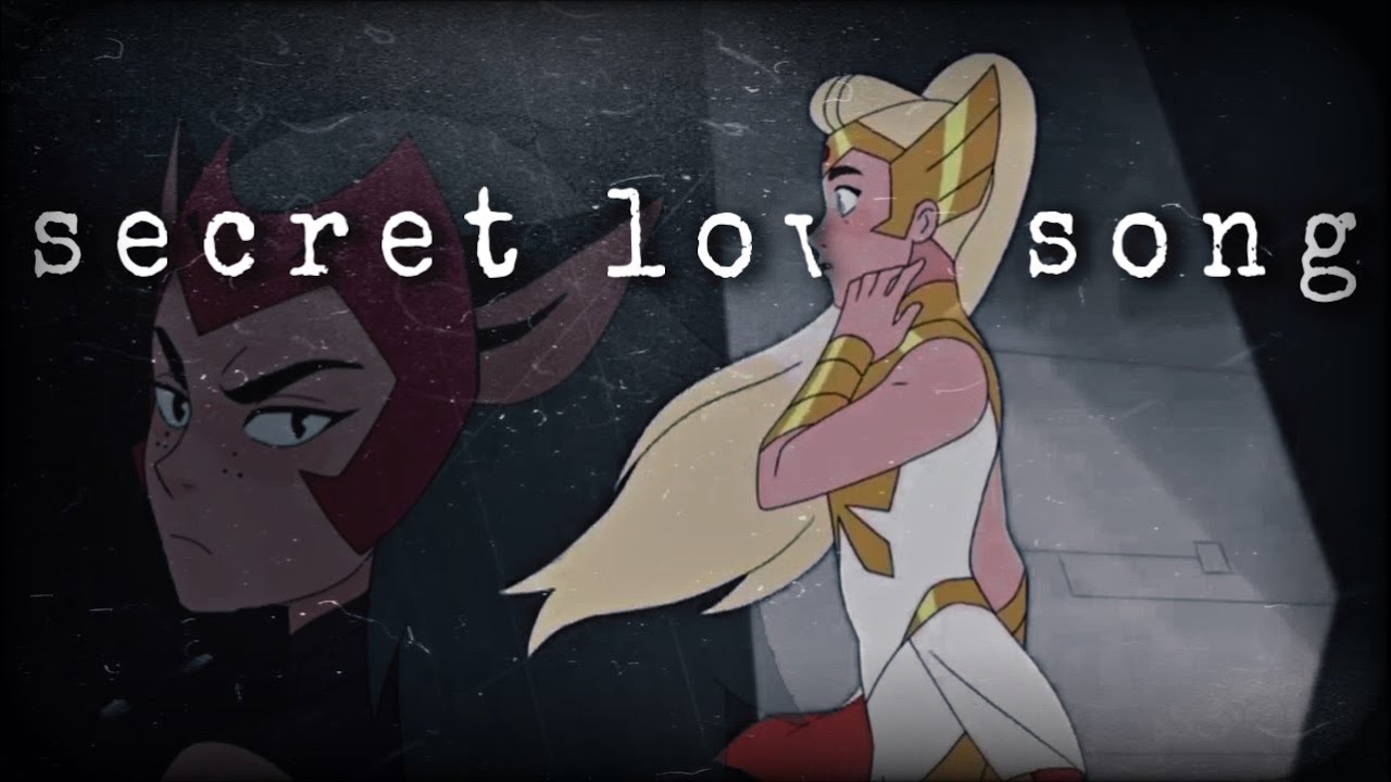 secret love song || catra & adora [s5] - YouTube