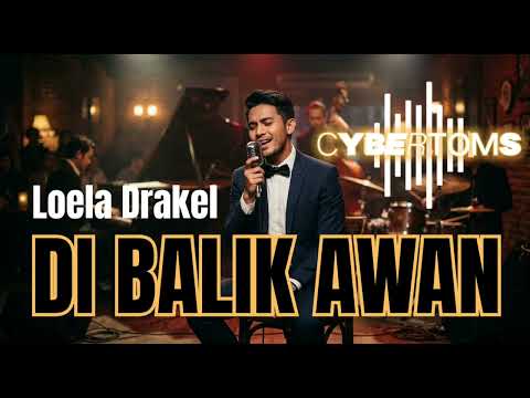Di Balik Awan - Cybertoms Cover (Loela Drakel) | Nostalgia 90an