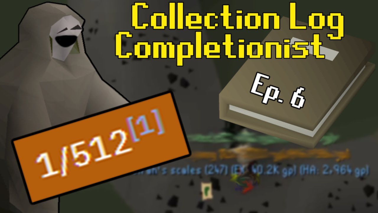 Collection Log Completionist (#6) - YouTube