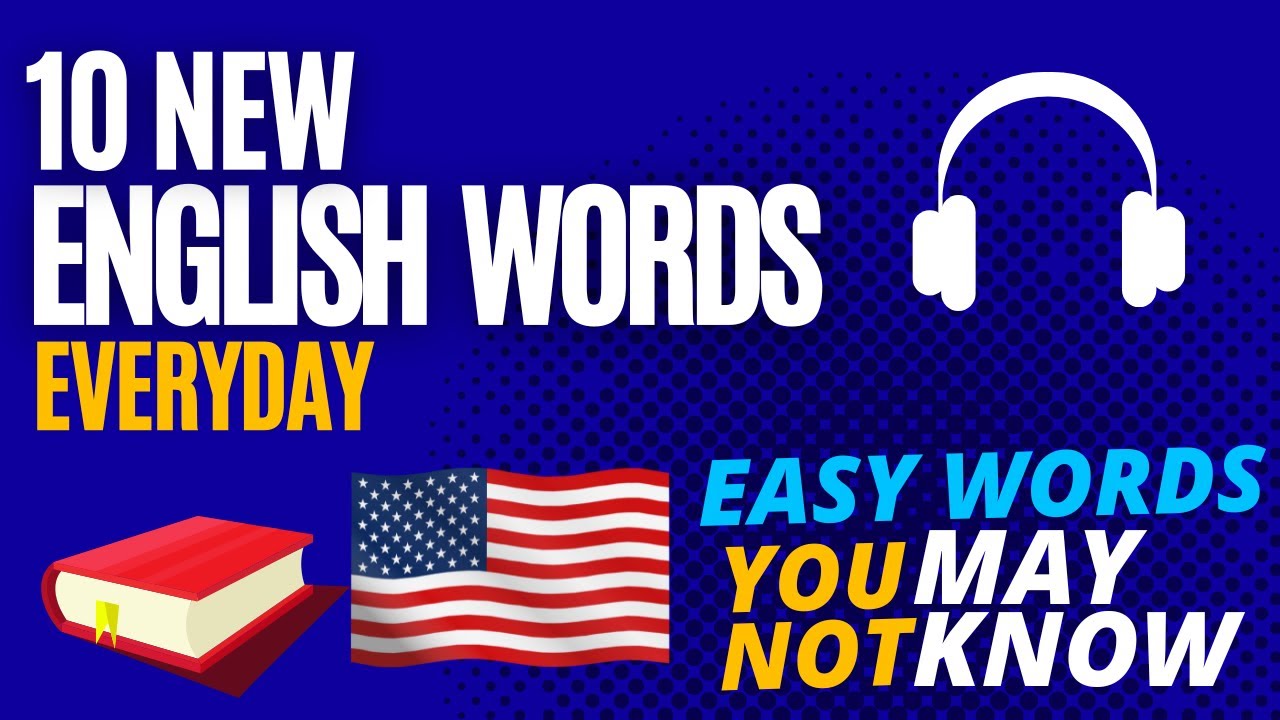 10 New English Words Everyday| Improve Your Vocabulary Now~ - YouTube