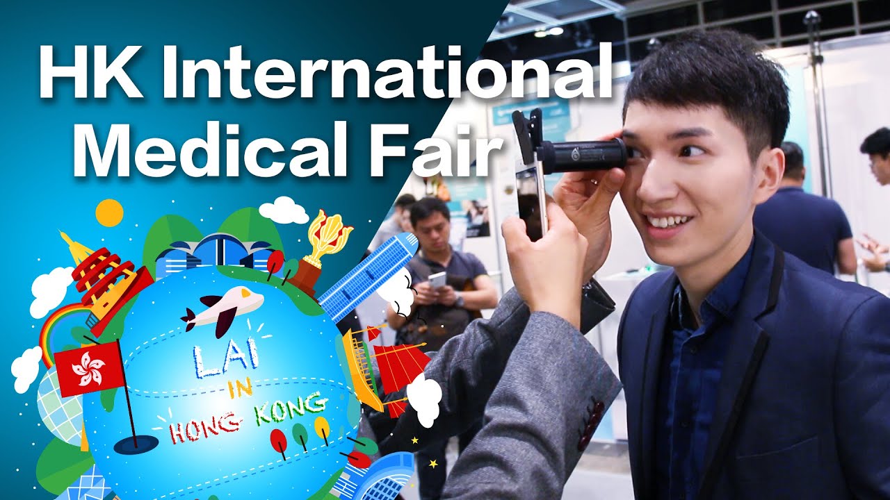 香港國際醫療及保健展2019！International Medical and Healthcare Fair 2019 -《Lai in ...
