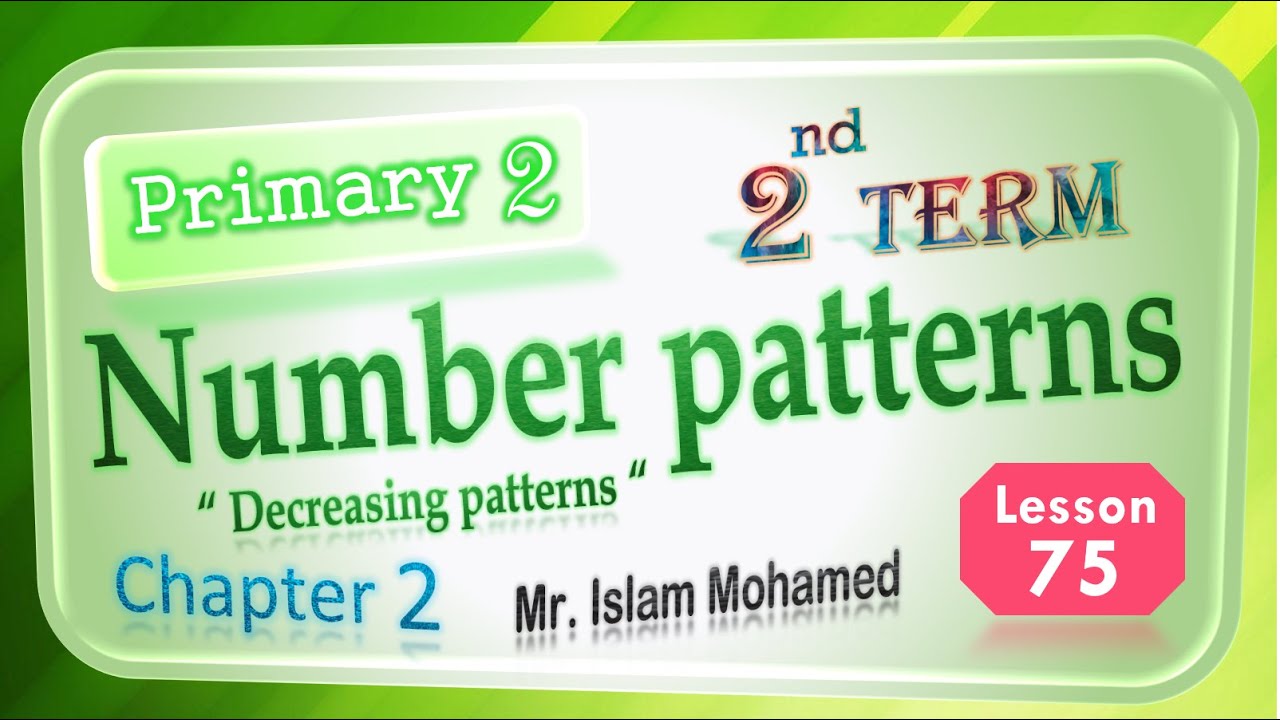 Math Primary 2 / Second Term / Number patterns Decreasing - YouTube