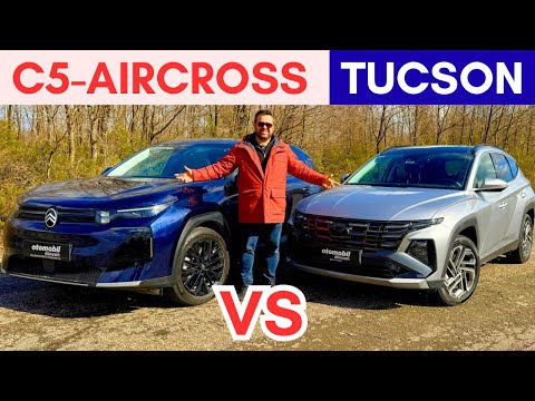 Citroen C5 Aircross vs Hyundai Tucson - Hangisi?