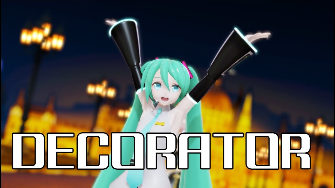 【MMD】DECORATOR/YYB式 - YouTube