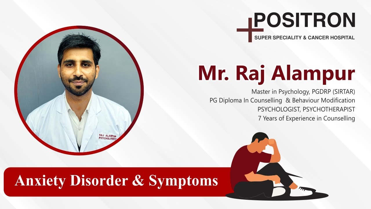 Anxiety Disorder & Symptoms | Positron Hospital - YouTube