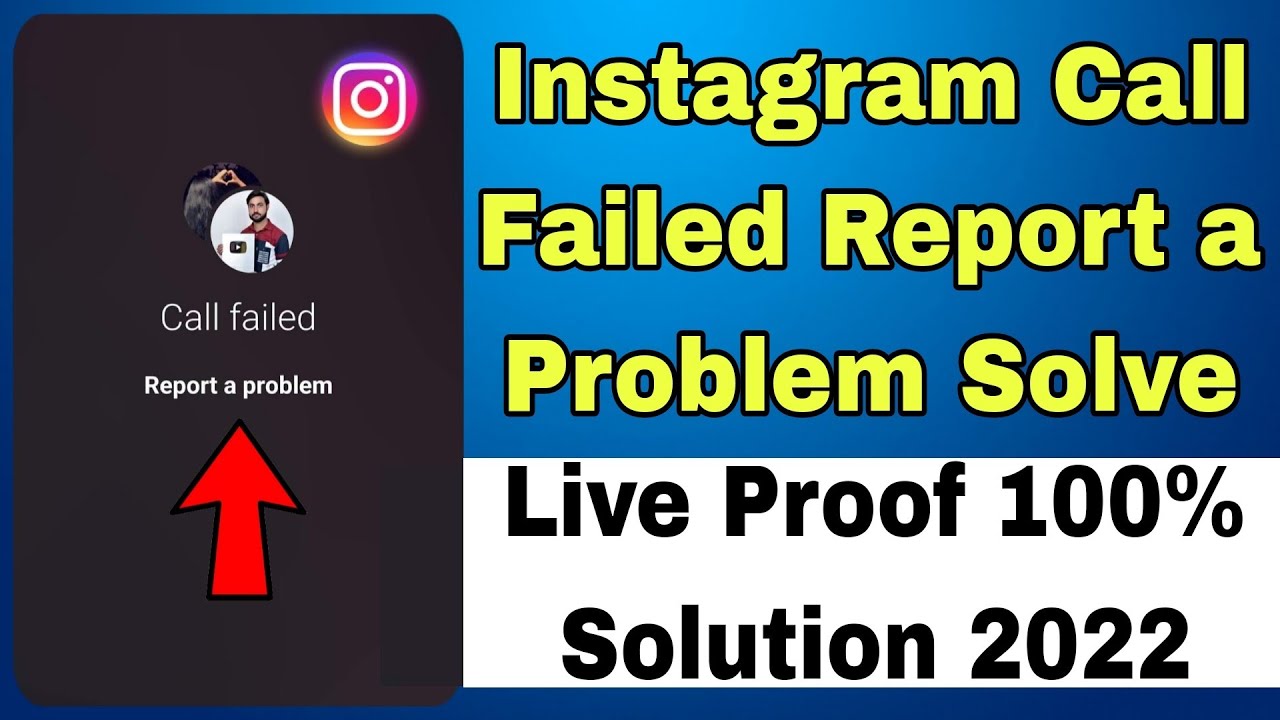 instagram call failed report a problem | instagram calling problem ...