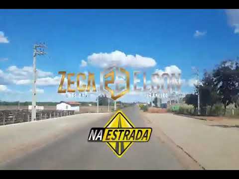 Na estrada com Zeca bota bom e Elson vaqueiro
