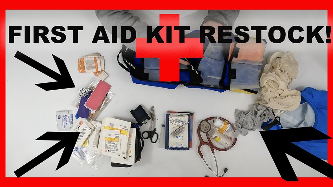 First Aid Kit Restock! - YouTube