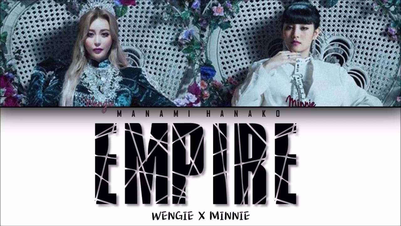 {VOSTFR/HAN/ROM} Wengie x Minnie - Empire (왕국) (Color Coded Han/Rom/Fr ...