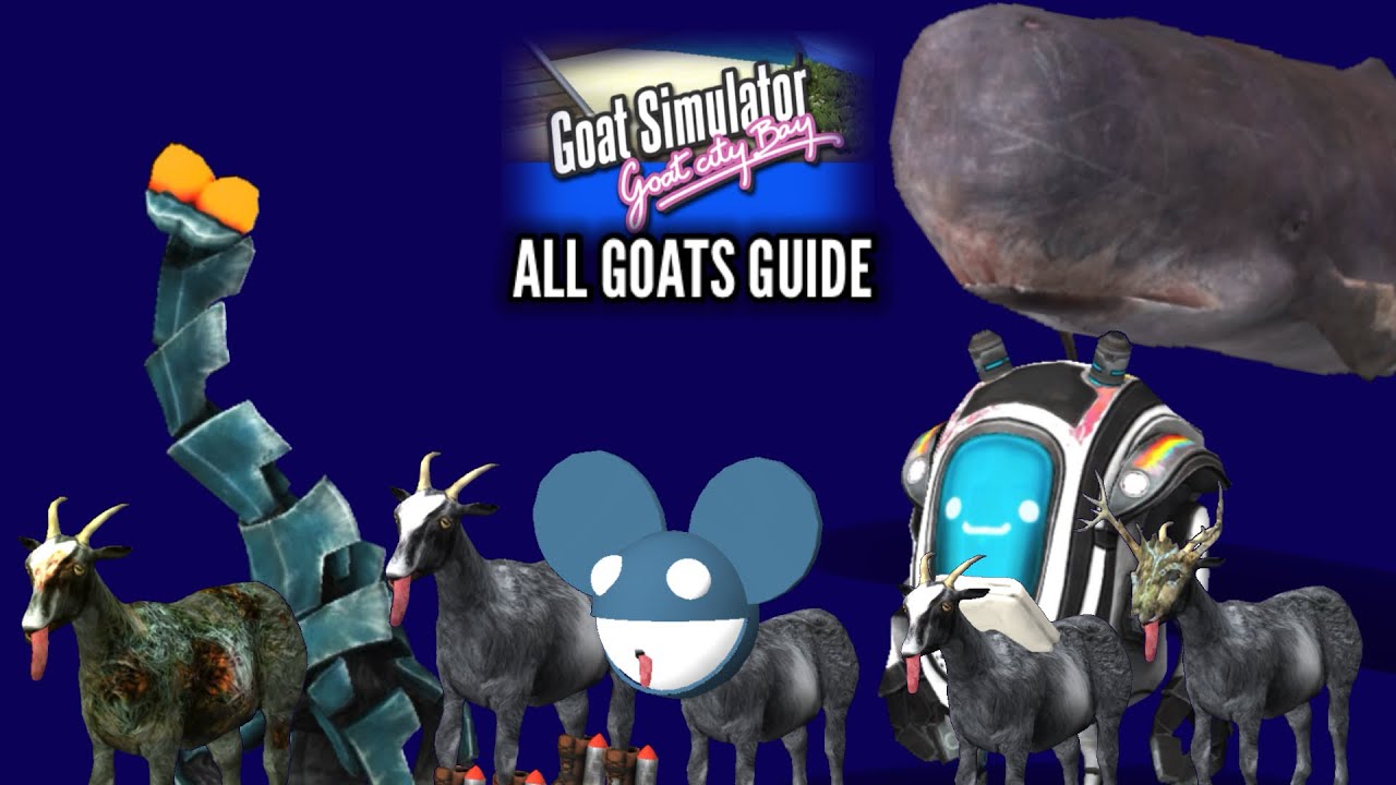 Goat Simulator Mobile (Paid) | All Goat City Bay Goats Guide - YouTube