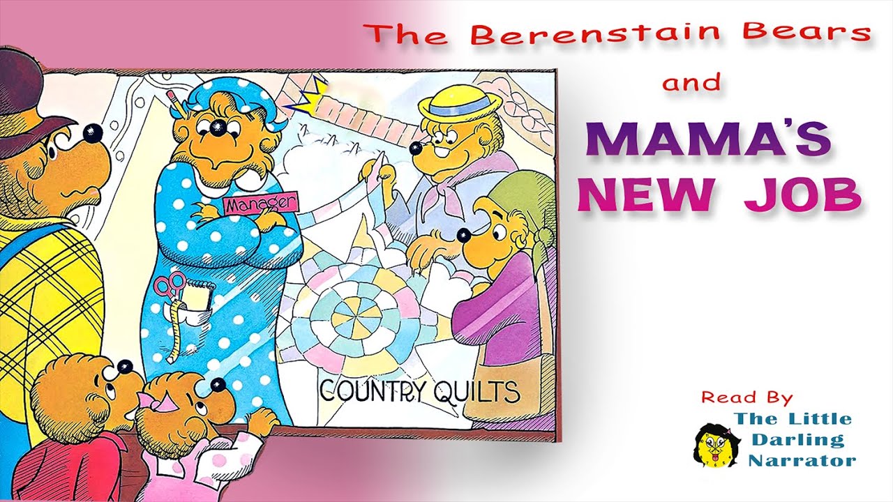 The Berenstain Bears and Mama's New Job | KIDS BOOK READ ALOUD - YouTube