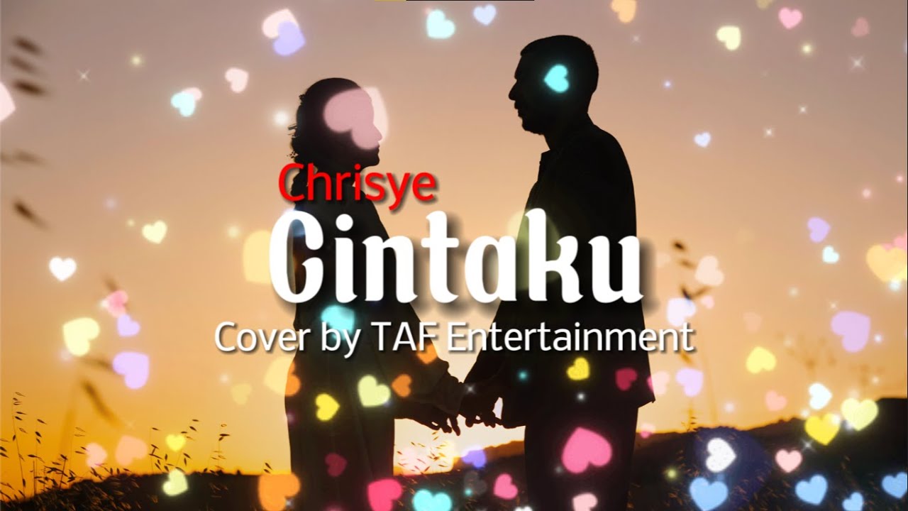 Cintaku - Chrisye | Lirik + Cover - YouTube