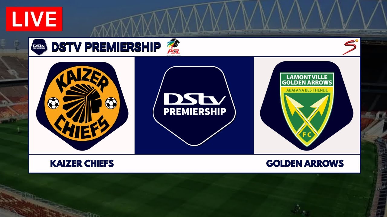 Kaizer Chiefs vs Golden Arrows | DStv Premiership 2022-23 - YouTube