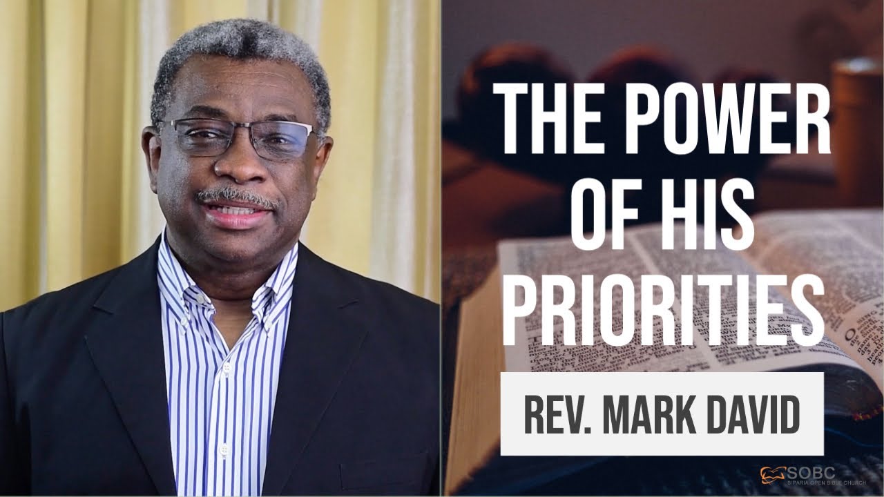The Power of His Priorities | Rev. Mark David | 31.05.2020 - YouTube