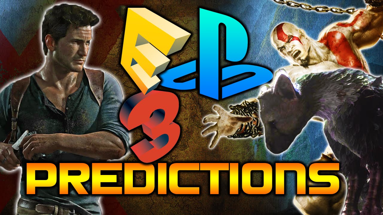 Uncharted 4, PS4 Price Drop & The Last Guardian?! E3 2015 Predictions - Sony - YouTube