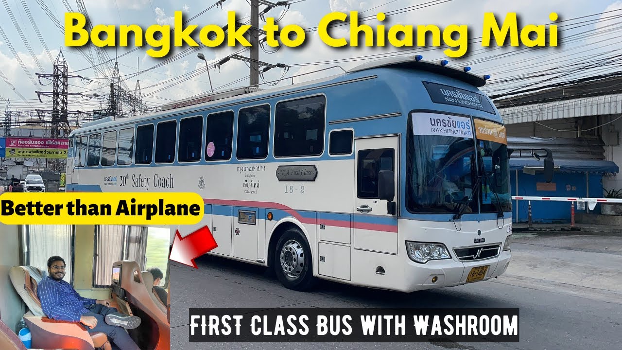VIP Class LUXURY Bus in Thailand | Bangkok to Chiang Mai | Mercedes ...