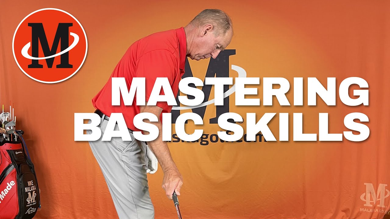 Mastering Basic Skills // Malaska Golf - YouTube