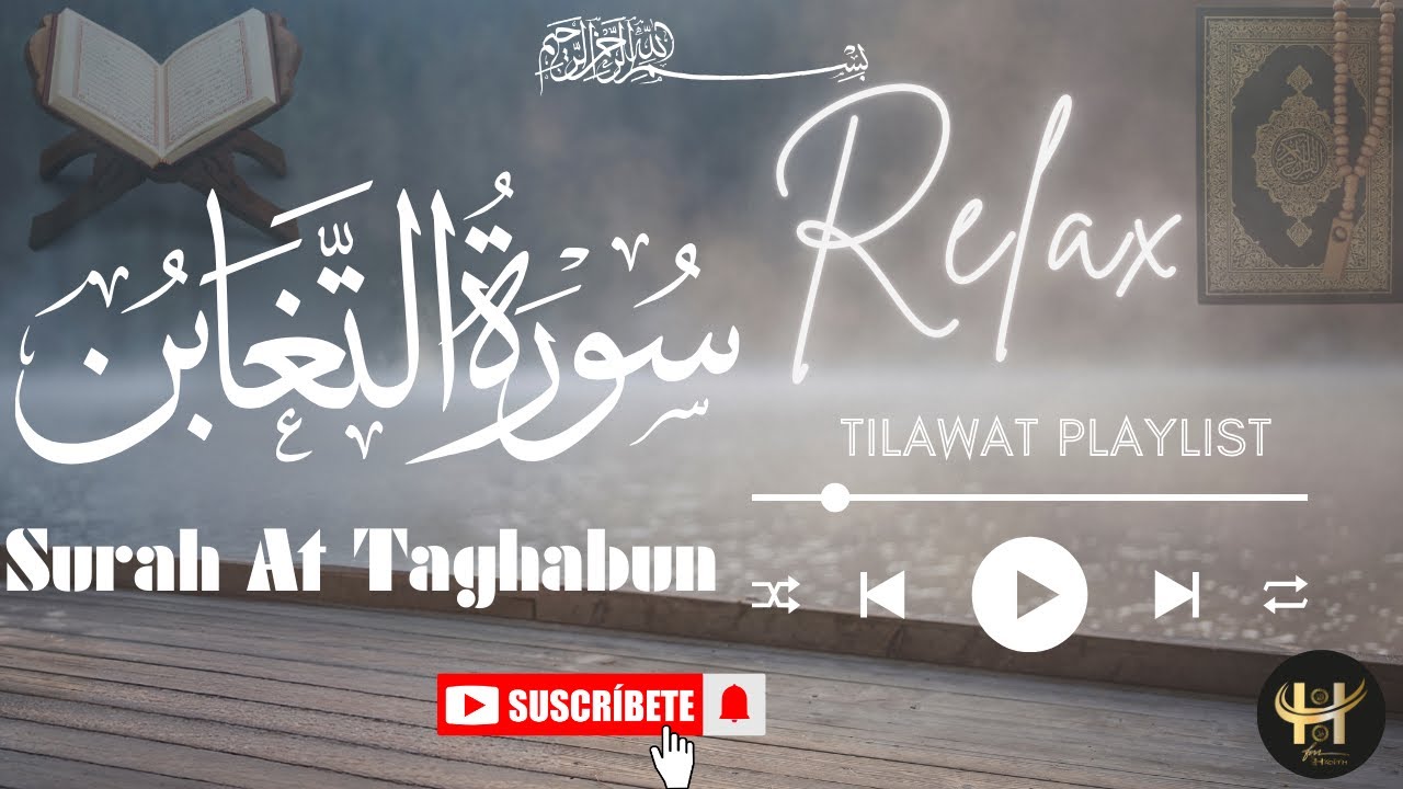 Surah At Taghabun | سورة التغابن | Tilawat Holy Quran | Aiman Al Maliki ...