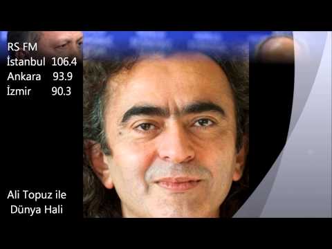 Ali Topuz'la Dünya Hali - RS FM