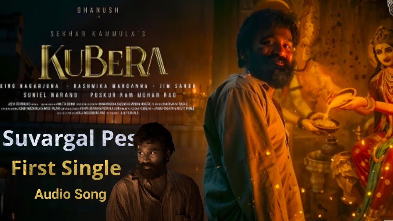 Kubera - Audio Song | Kubera | Dhanush | Rashmika Mandanna | Nagarjuna ...