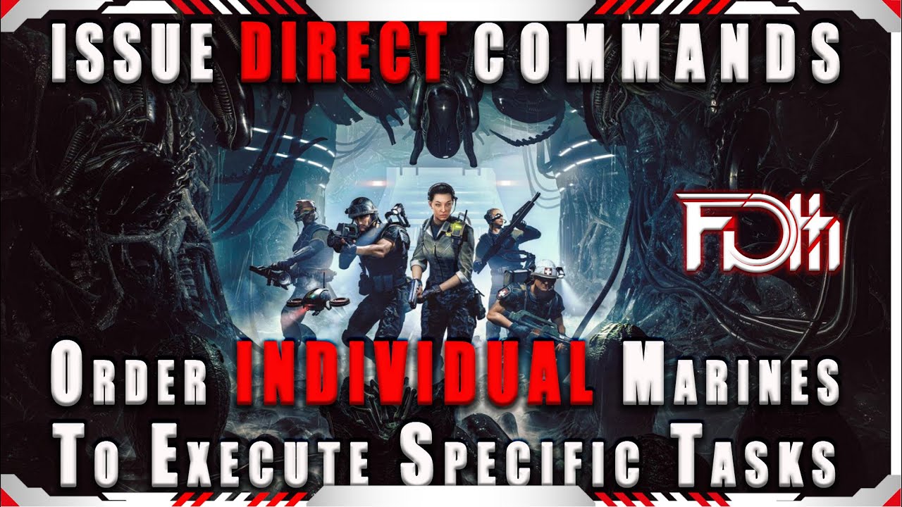 Issue INDIVIDUAL & DIRECT Commands | Aliens: Dark Descent - YouTube