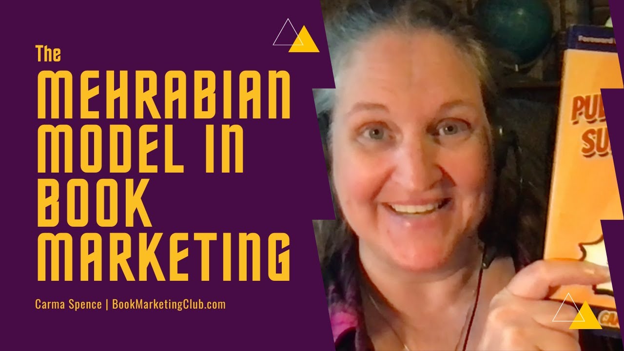 The Mehrabian Model in Book Marketing - YouTube