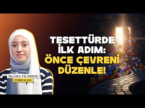 Psikolog Gözüyle Tesettür | Ailelere ve Gençlere  Tavsiyeler | İklima  Yıldırım 