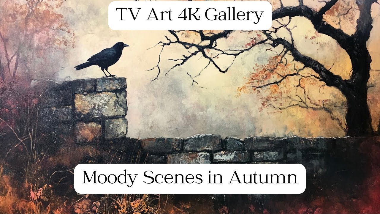 Moody Scenes in Autumn | Art Slideshow For Your TV | 9 Scenes | 3Hrs ...