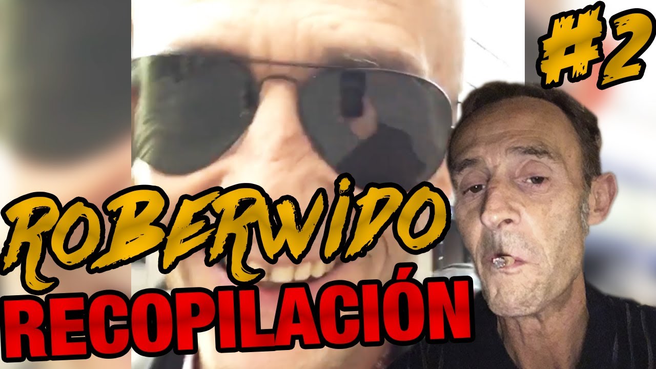 Recopilación de vídeos de Roberwido #2 - YouTube
