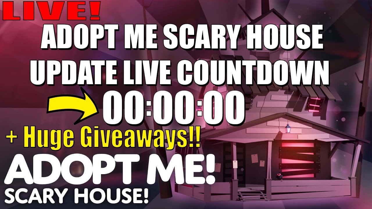 🔴ADOPT ME LIVE NEW UPDATE COUNTDOWN SCARY HOUSE & LEGENDARY GIVEAWAYS ...