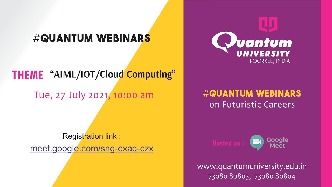 Quantum University organizing Webinar on "AIML/IOT/Cloud Computing ...