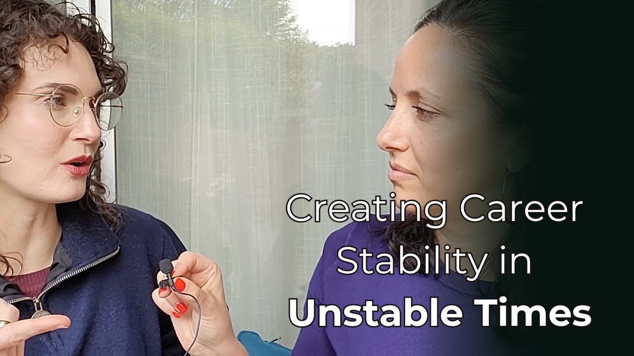 Creating Career Stability in Unstable Times - YouTube