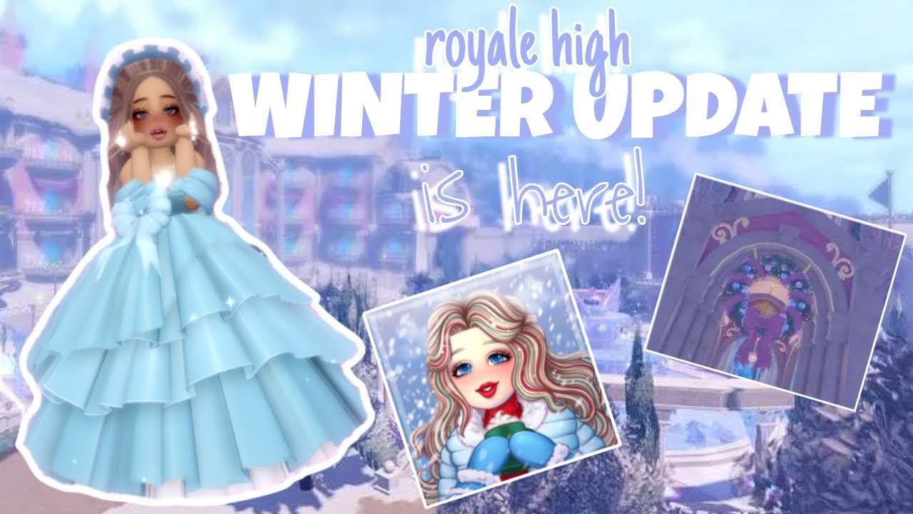 ROYALE HIGH WINTER UPDATE IS HERE! | Roblox Royale High - YouTube