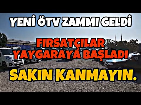ÖTV ZAMMI GELDİ AMA HANGİ ARAÇLARA? | FIRSATÇILAR ÇIKARA ÇEVİRMEYE ÇALIŞIYOR | Oto Bilgi