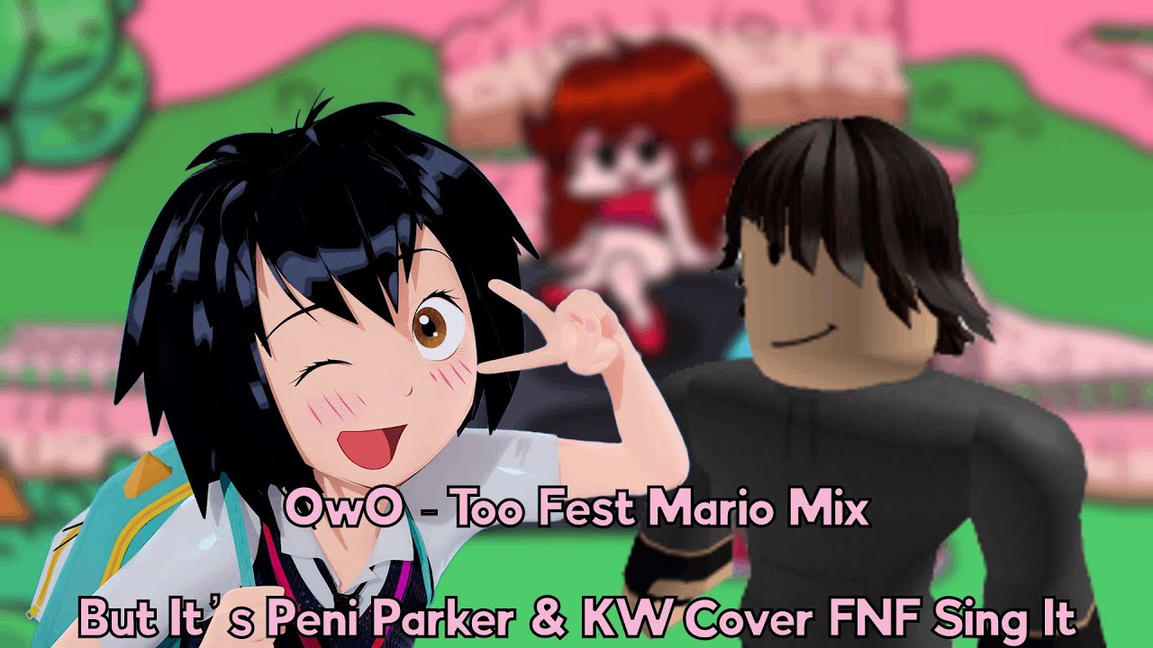 Kon'nichiwa (OwO - Too Fest Mario Mix But It's Random Multiverse Part ...
