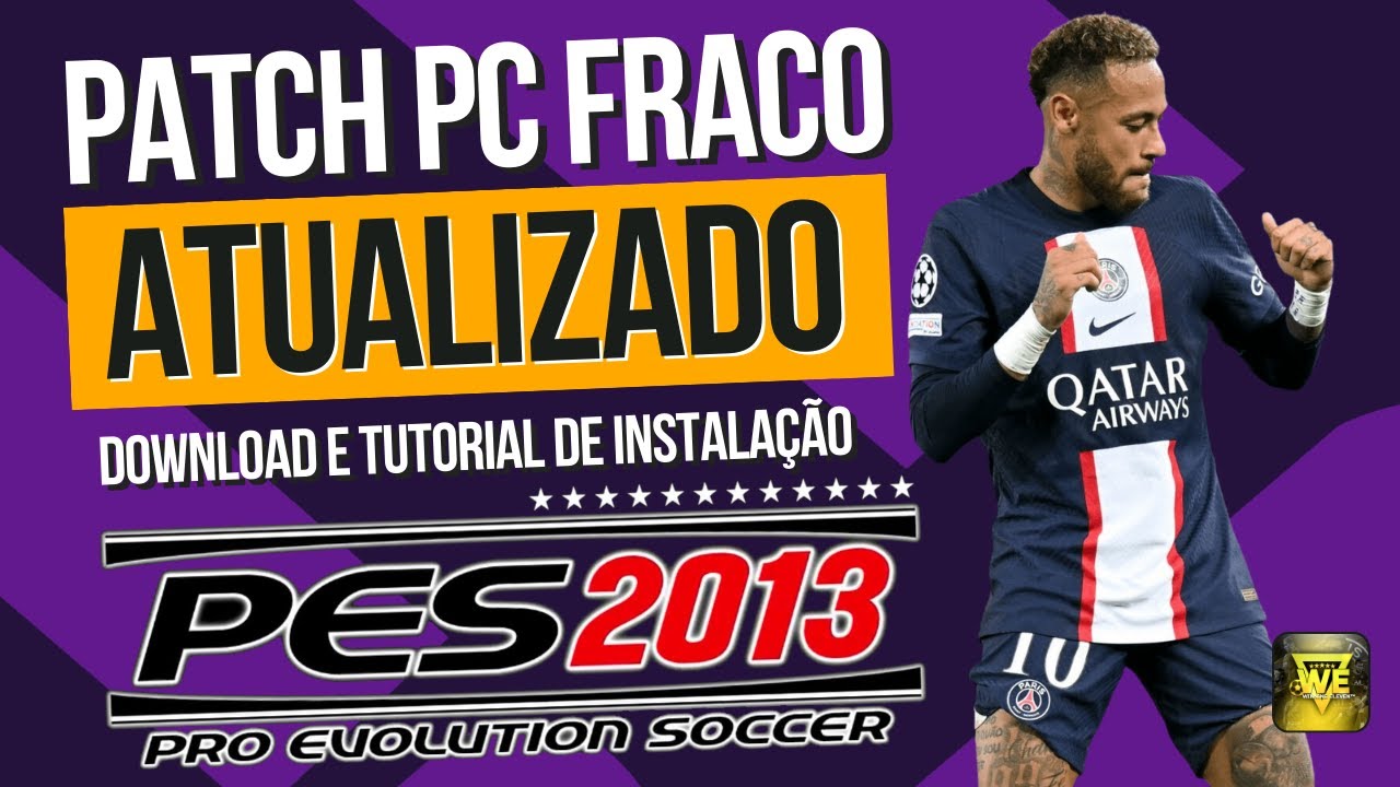 PATCH PES 2013 ATUALIZADO TEMPORADA 2023 COM PLACARES REAIS, FACES E UNIFORMES | PES 2013 PC ...