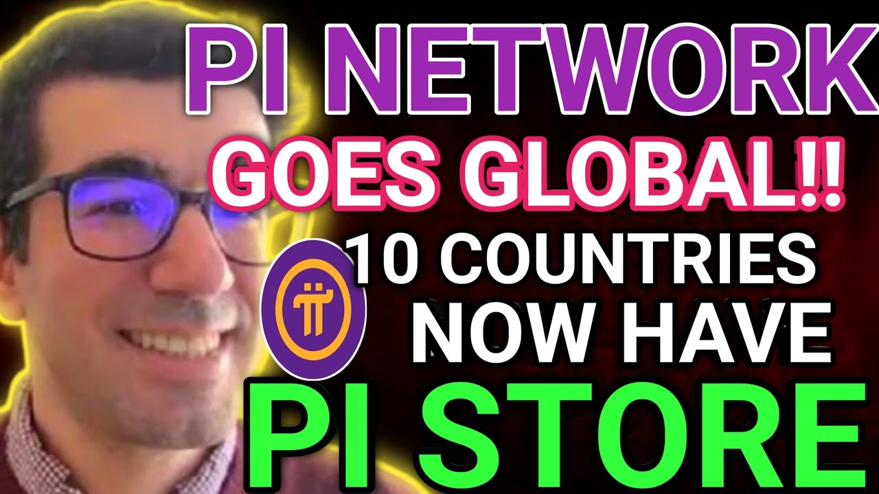PI STORE LAUNCHES! 🌍 NOW LIVE IN 10 COUNTRIES! 🚀🔥 - YouTube