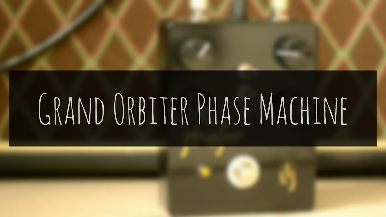 Grand Orbiter Phase Machine EQD EarthQuaker Devices Phaser clone / copy ...