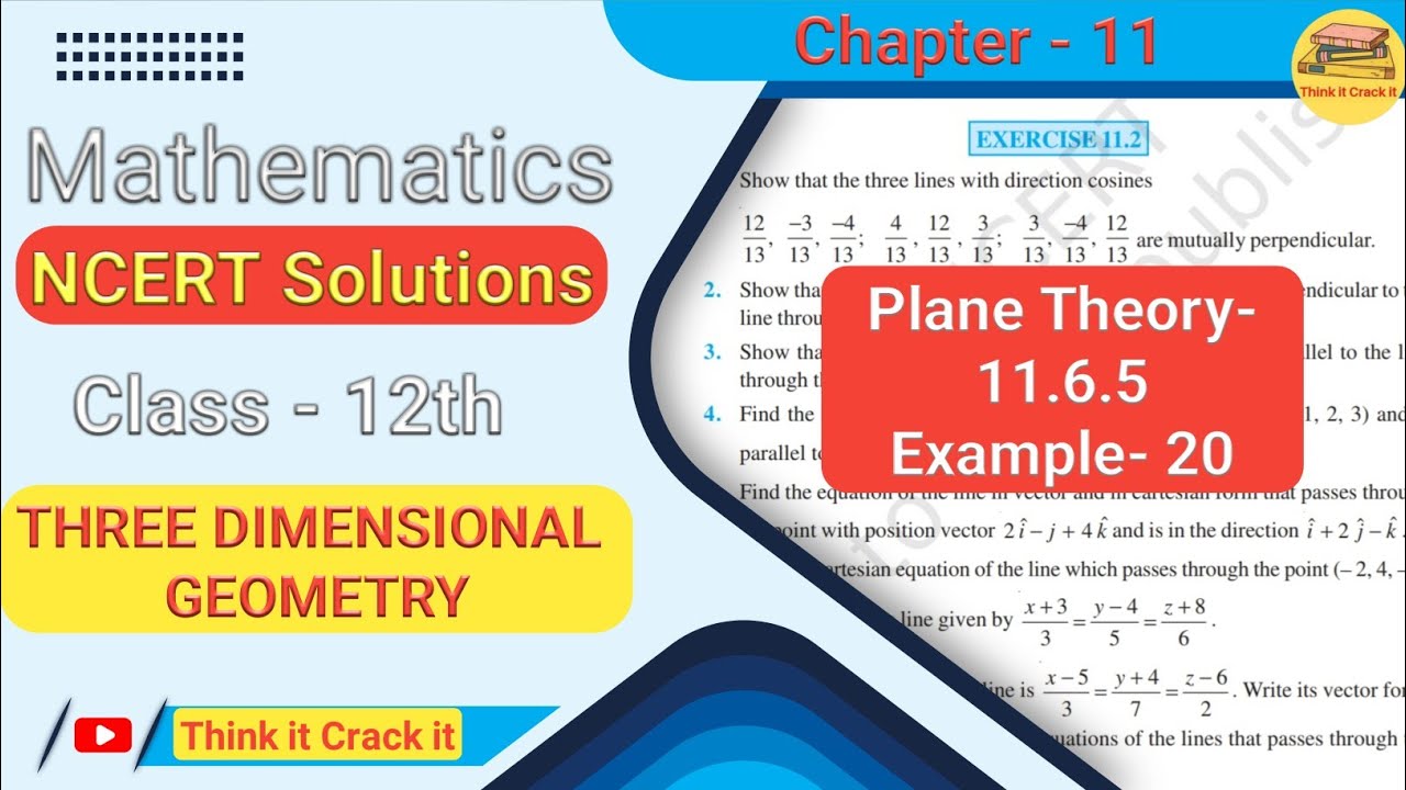 Class-12th Theory of plane 11.6.5 Ex 20 | Math| THREE DIMENSIONAL ...