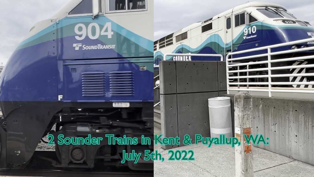 2 Sounder Trains in Kent & Puyallup, WA: (7/5/2022) - YouTube