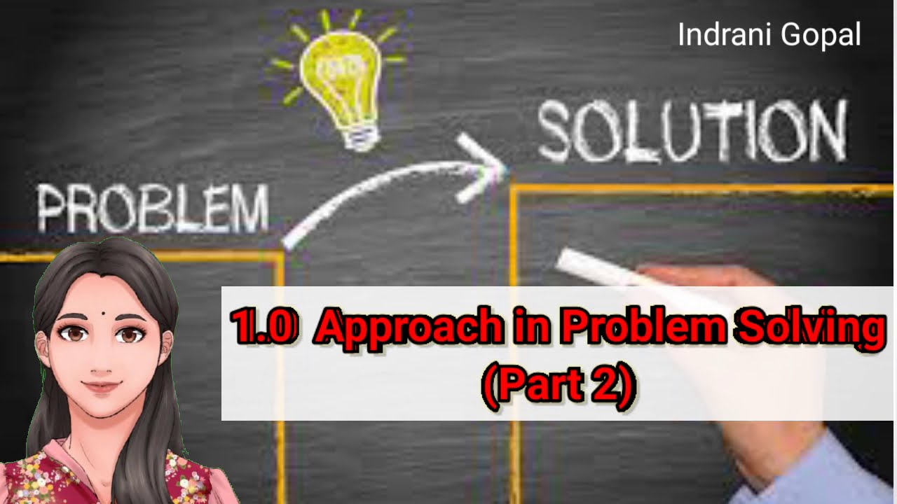 Matriculation Computer Science : 1.0 Approach in problem solving ...