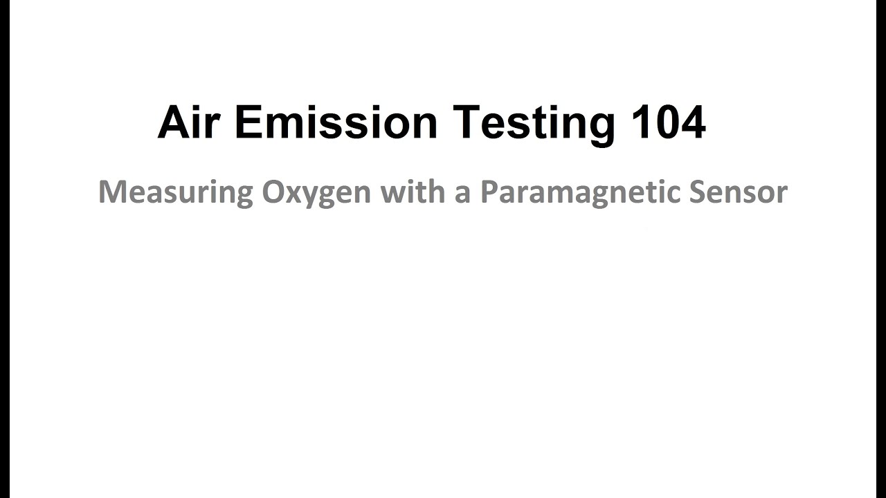 Air Emission Testing 104- Paramagnetism - YouTube
