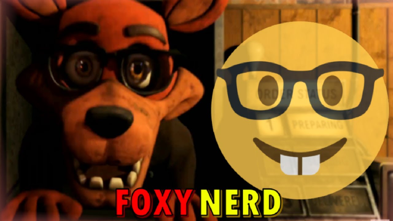 NERD FOXY 🤓 *Well, actually...* | FNAF A Bite at Freddy's #2 - YouTube