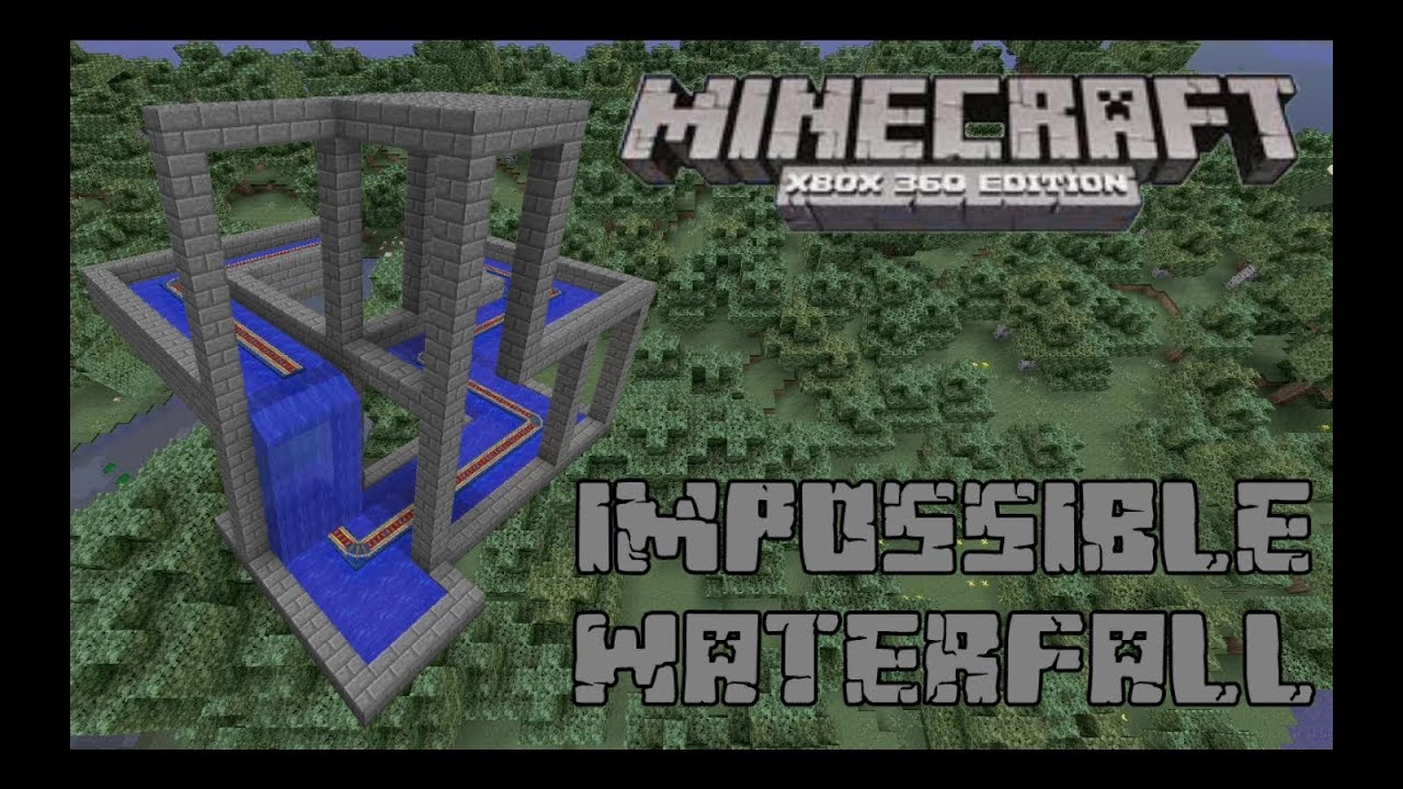 MineCraft Xbox: Impossible WaterFall w/ Download - YouTube